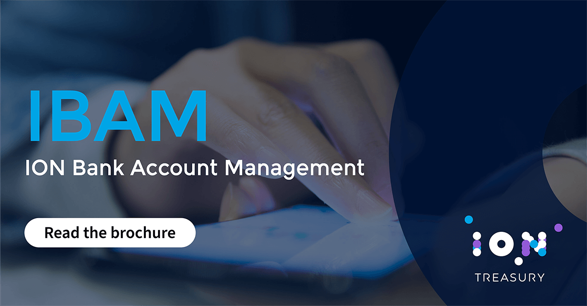 Learn More About the ION Bank Account Management Solution (IBAM)