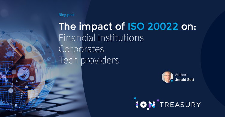 How ISO 20022 impacts financial institutions and technology providers