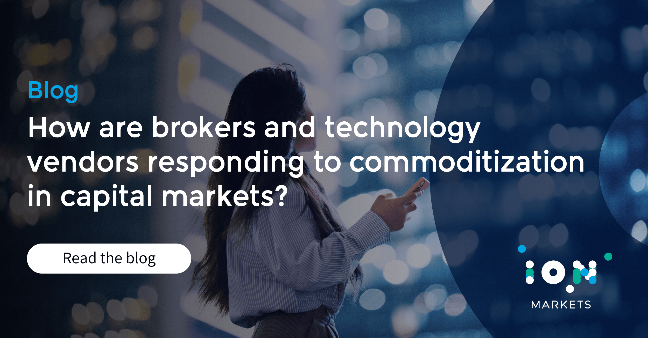 Commoditization: Brokers' & Vendors' Responses in Capital Markets